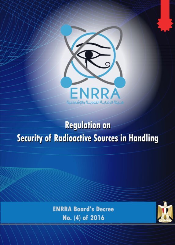 Regulation on Security of Radioactive Sources in Handling - ENRRA